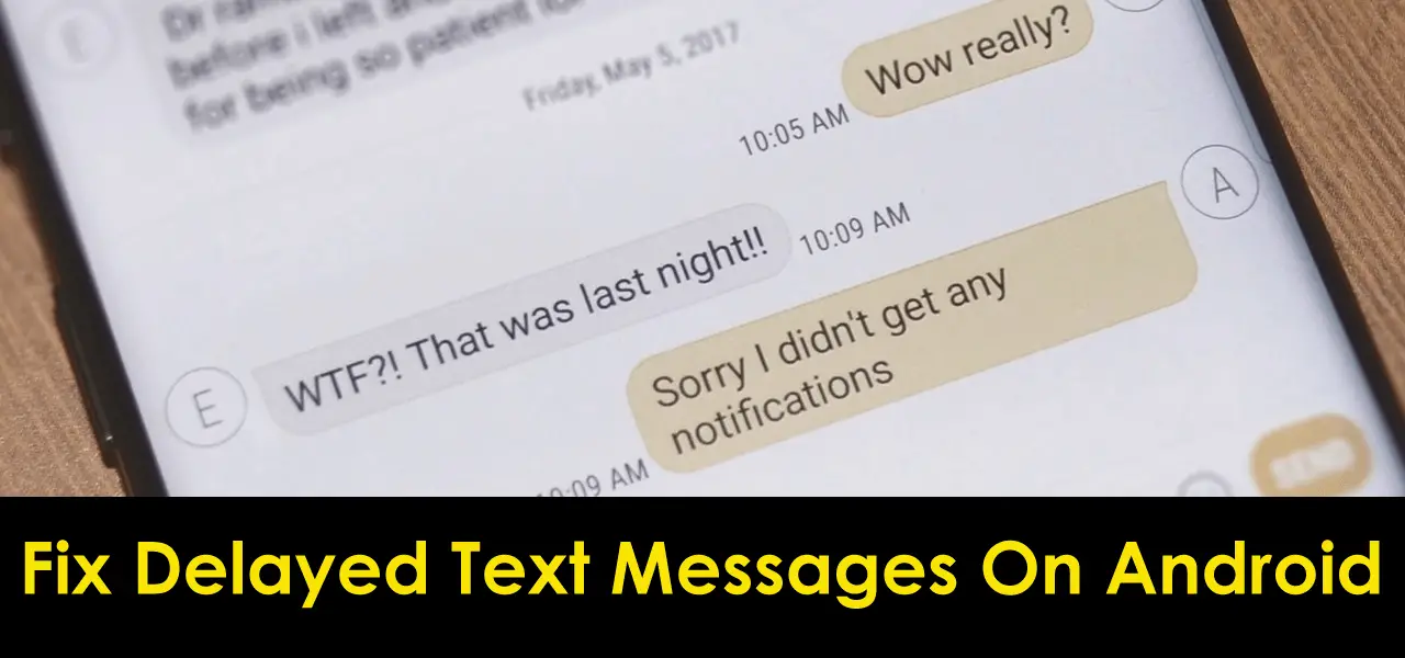 How to Fix Delayed Text Messages on your Android Phone [Easy]