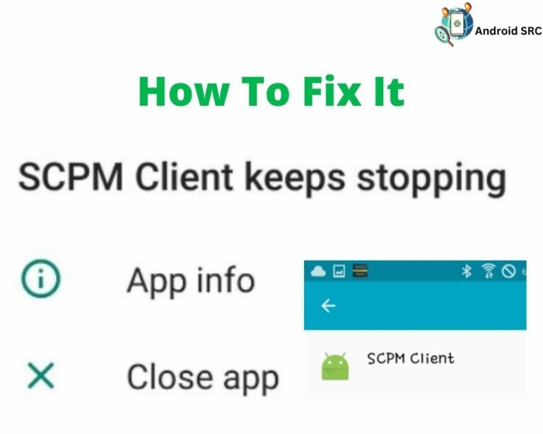 SCPM Client: What it Does & Is it Useful? An Overview - AndroidSRC