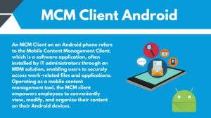 MCM Client for Android: Explained - AndroidSRC