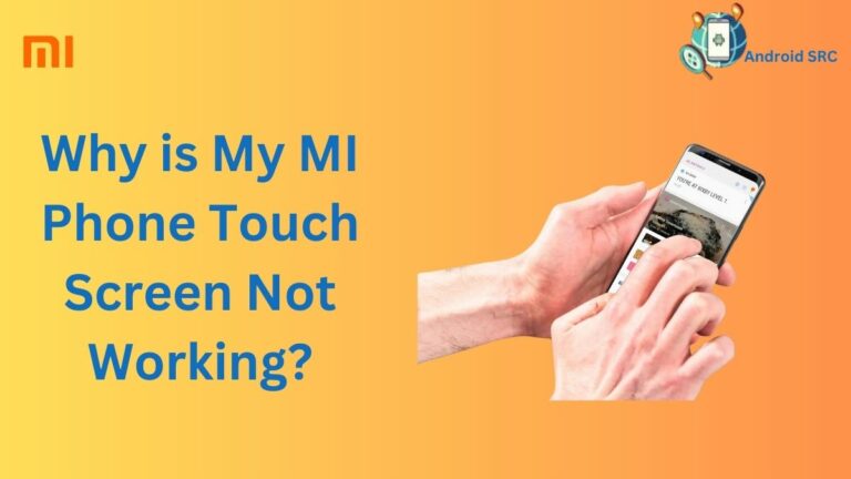 Fixing Xiaomi Screen Problems: Expert Tips and Tricks - AndroidSRC