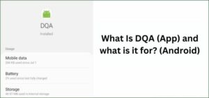 What Is DQA on Android? A Comprehensive Guide - AndroidSRC