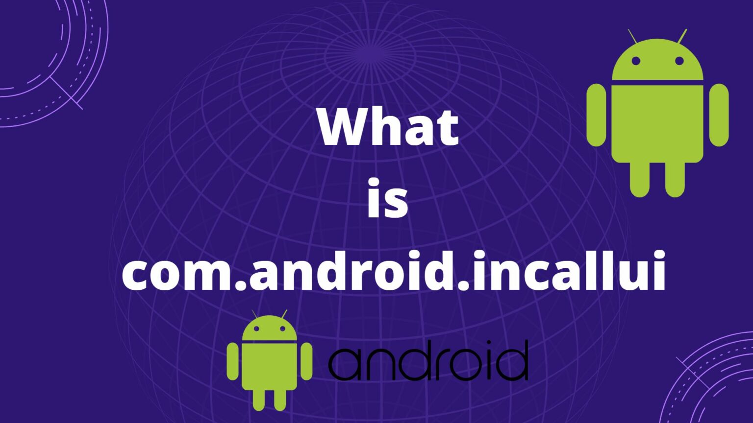 com.samsung.android.incallui - Explained - AndroidSRC