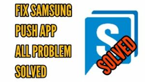 Samsung Push Service: Everything You Need to Know - AndroidSRC