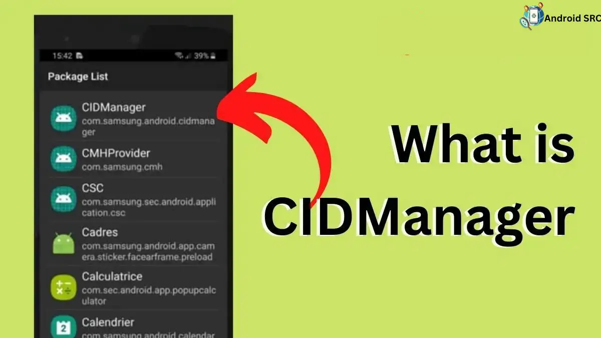 CIDManager app on Samsung: What it is & How to stop it? - AndroidSRC